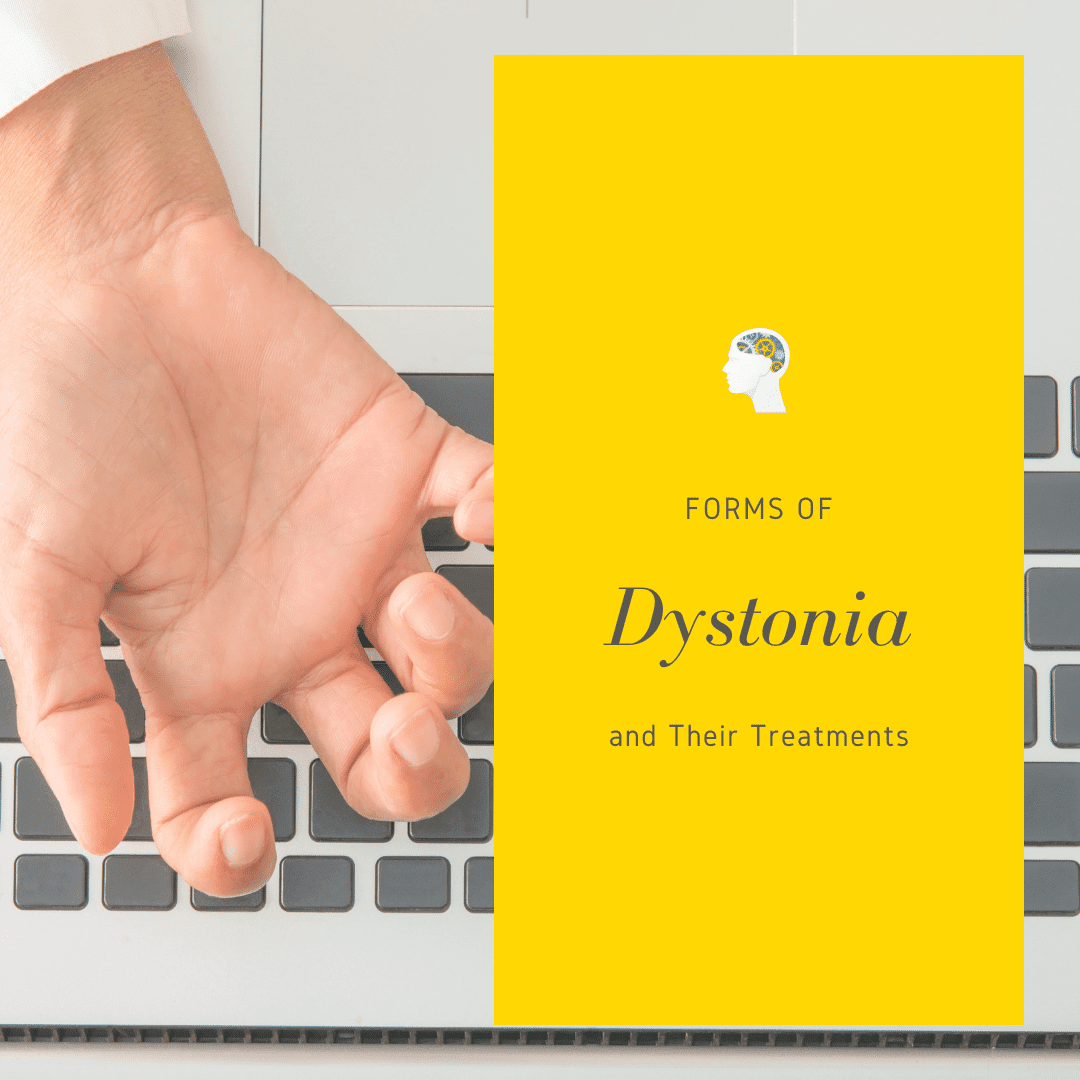 Forms of Dystonia and Their Treatment - Premier Neurology & Wellness Center